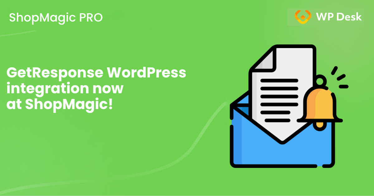 GetResponse WordPress integration now at ShopMagic! ⚡ - ShopMagic
